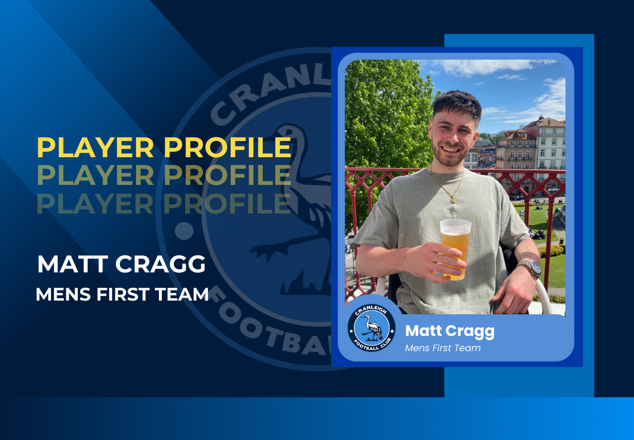 Player Profile: Matt Cragg – Cranleigh Football Club